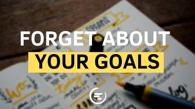 Forget Goals! - Paralegal Support 101